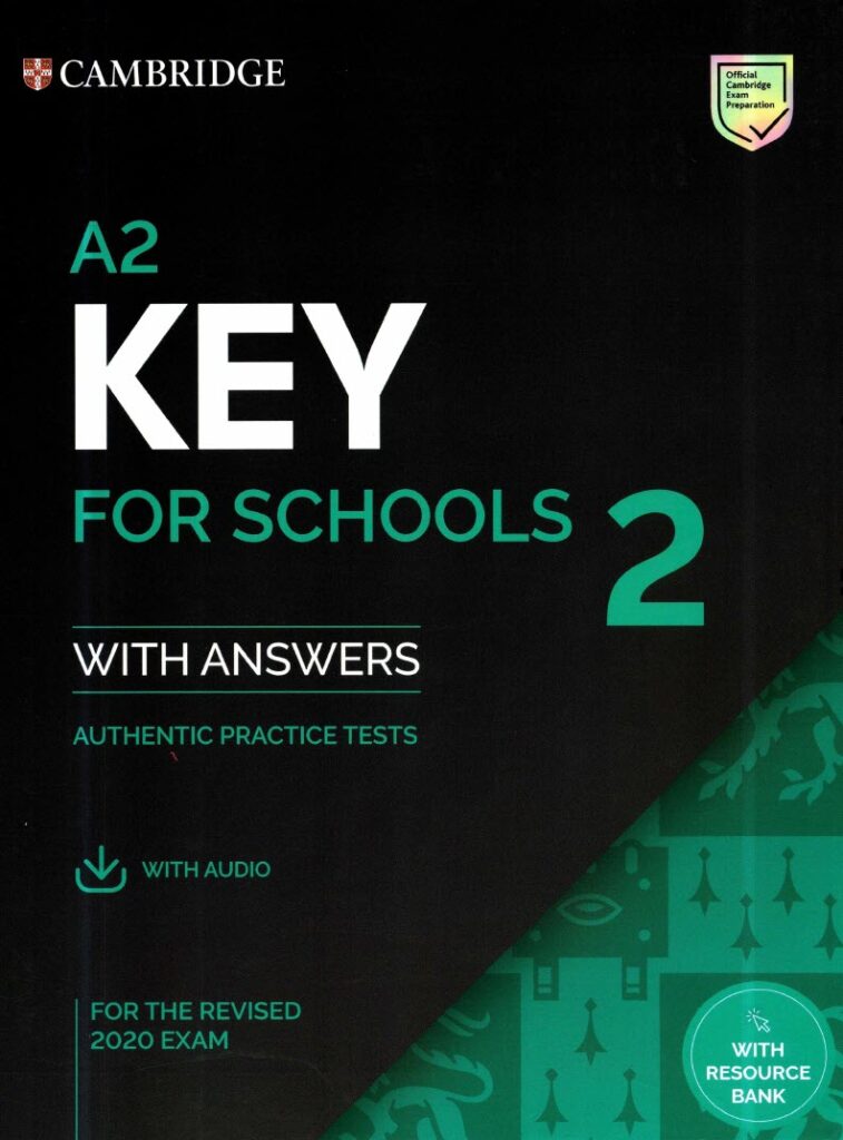 A2 key for schools 2 with answers, Authentic Practice Tests, Cambridge ...