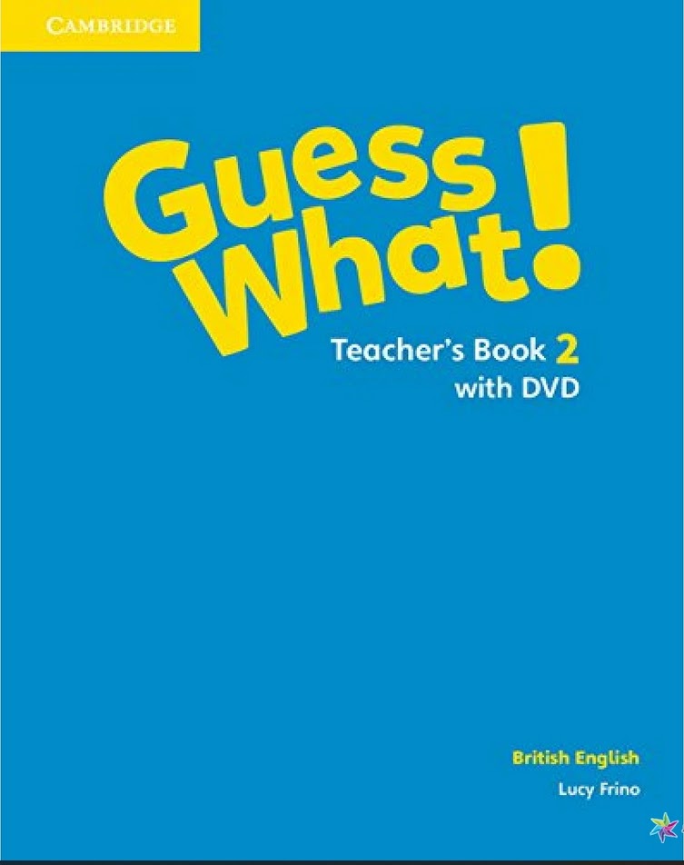 Guess What 2 Teacher’s book PDF – Sách Học Ngoại Ngữ